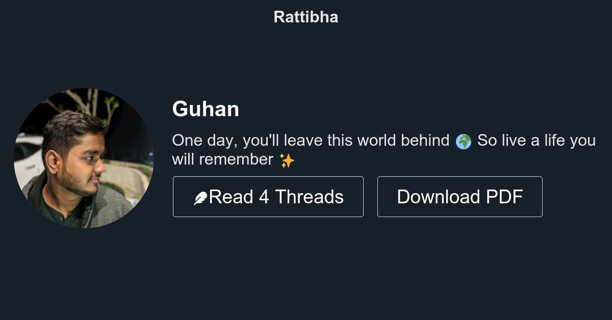 Threads from Guhan - Rattibha