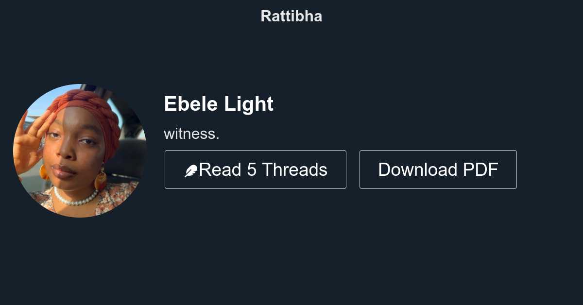 Threads from Ebele Light - Rattibha