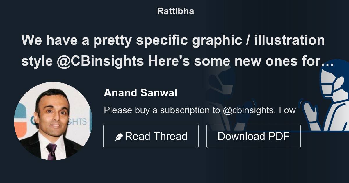 We have a pretty specific graphic / illustration style @CBinsights Here ...