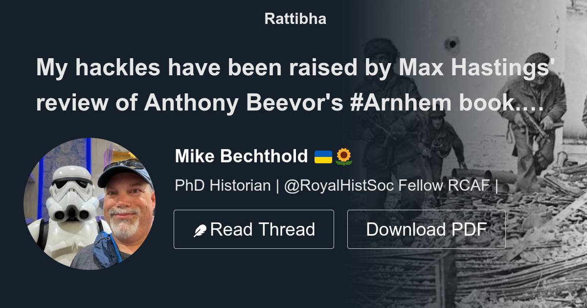 My hackles have been raised by Max Hastings' review of Anthony Beevor's ...