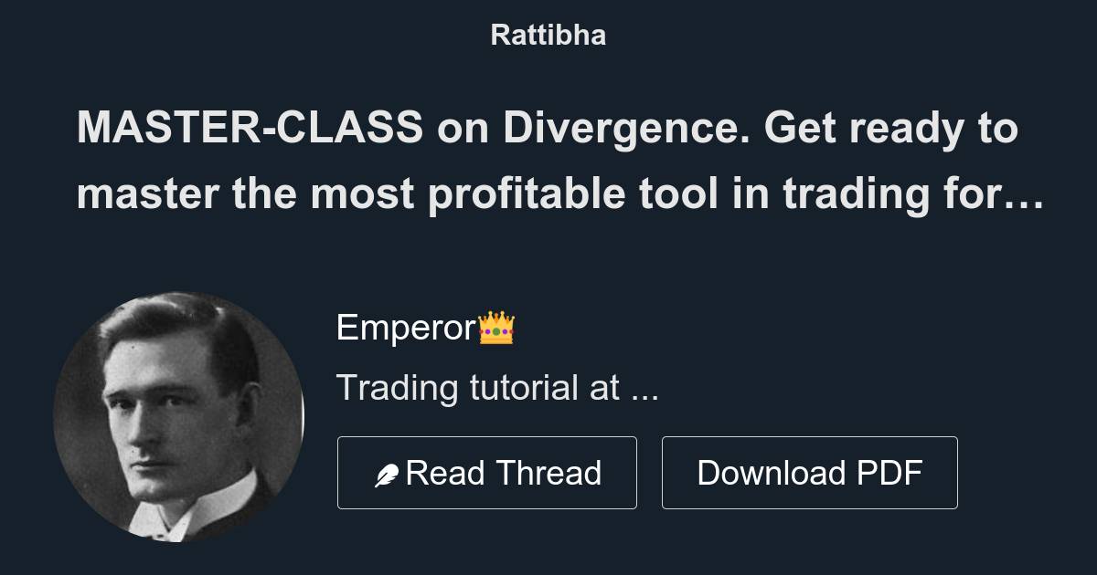 MASTER-CLASS on Divergence. Get ready to master the most profitable tool in trading for ...
