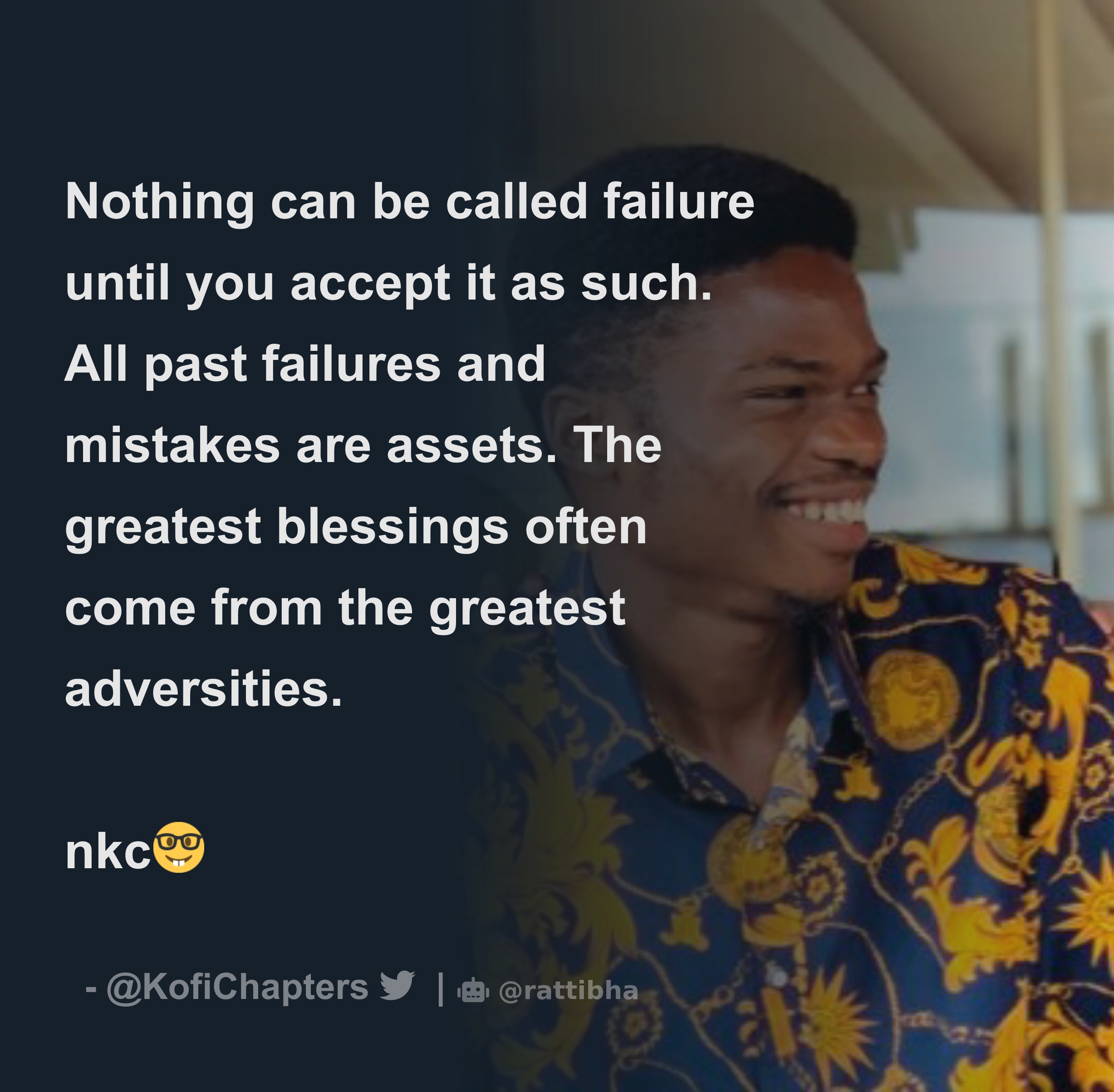 Nothing can be called failure until you accept it as such. All past ...