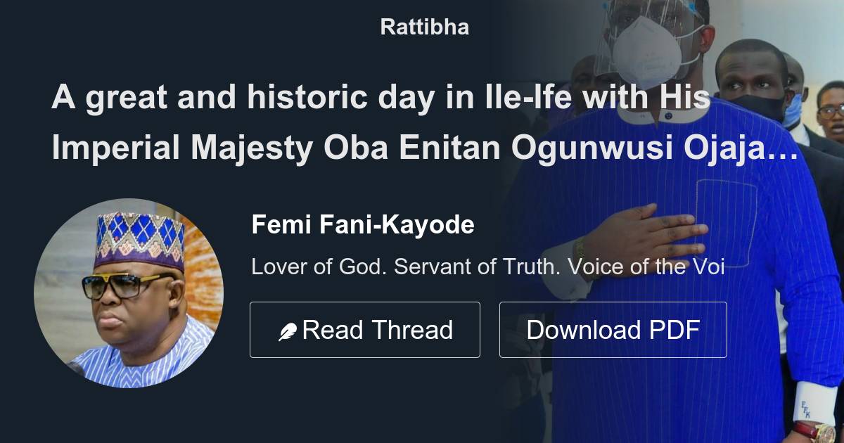 A great and historic day in Ile-Ife with His Imperial Majesty Oba ...