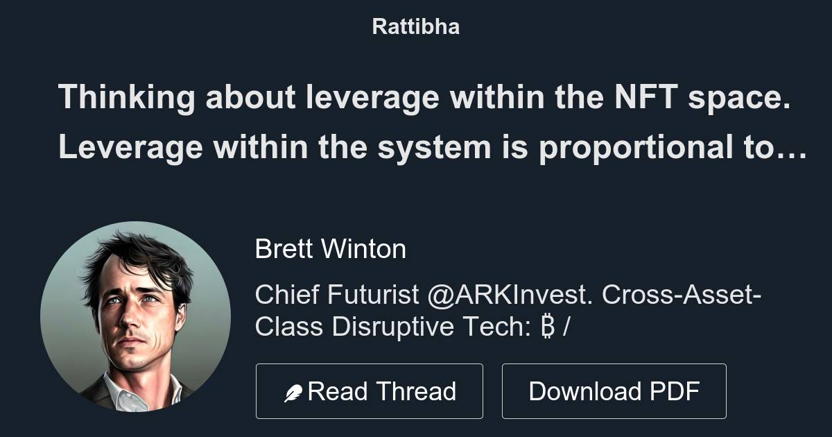 Thinking about leverage within the NFT space. Leverage within the ...