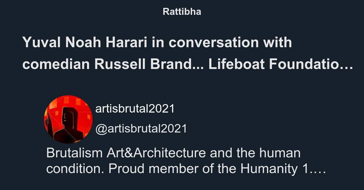 Yuval Noah Harari in conversation with comedian Russell Brand ...