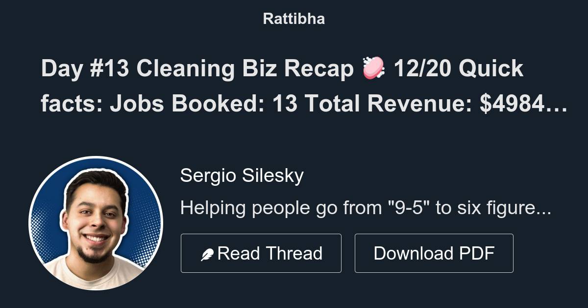 Day #13 Cleaning Biz Recap 🧼 12/20 Quick facts: Jobs Booked: 13 Total ...