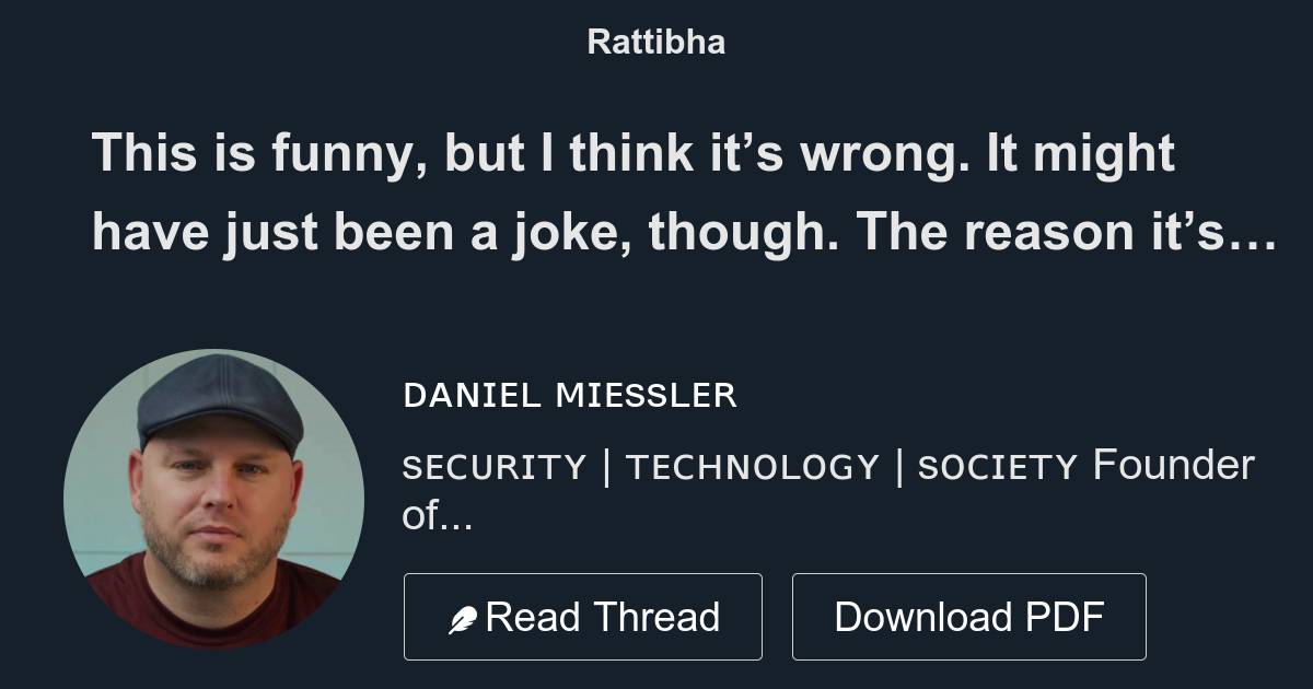 This is funny, but I think it’s wrong. It might have just been a joke ...