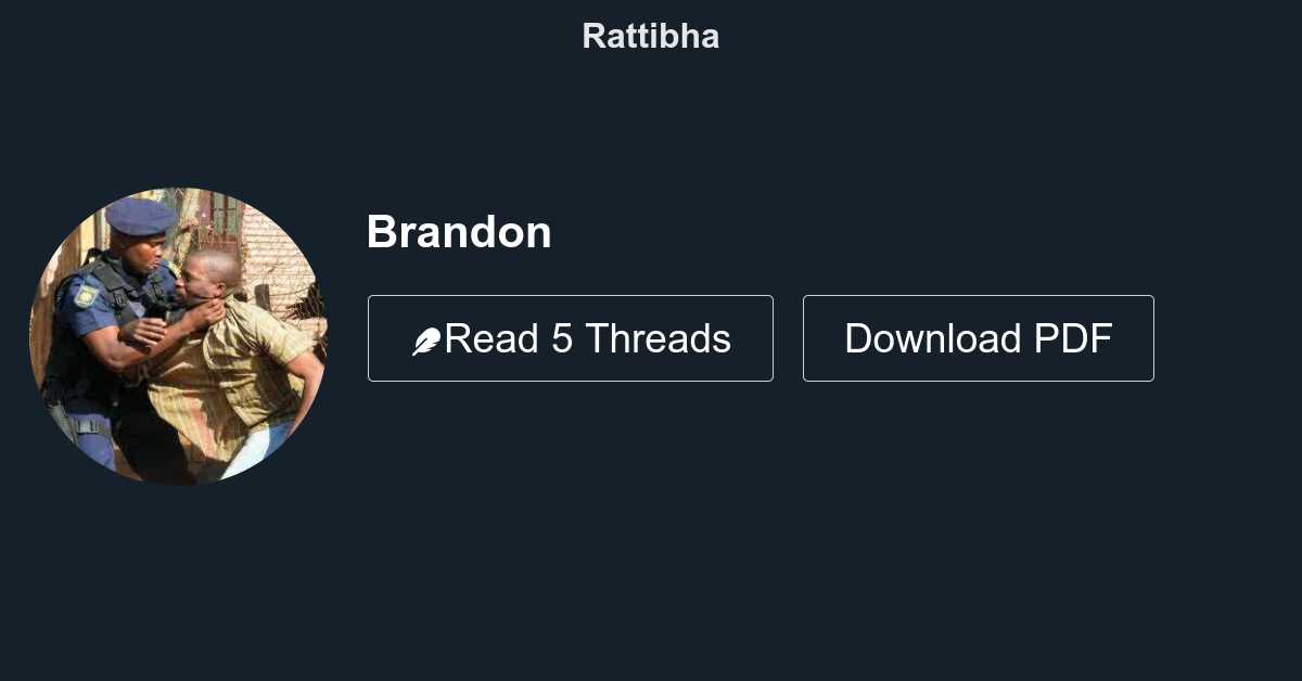 Threads from Brandon - Rattibha