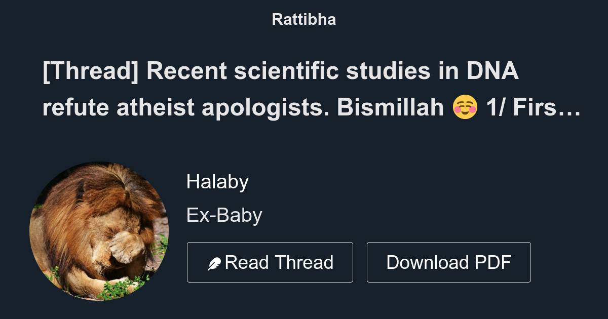 [Thread] Recent scientific studies in DNA refute atheist apologists ...