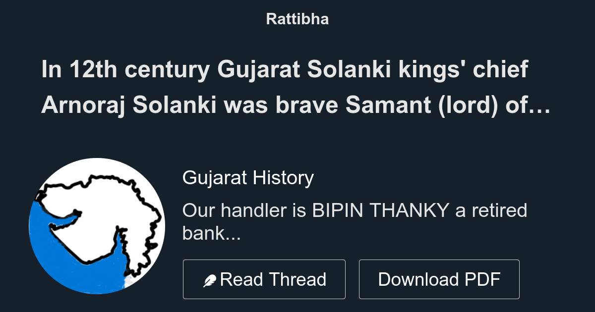 In 12th century Gujarat Solanki kings' chief Arnoraj Solanki was brave ...