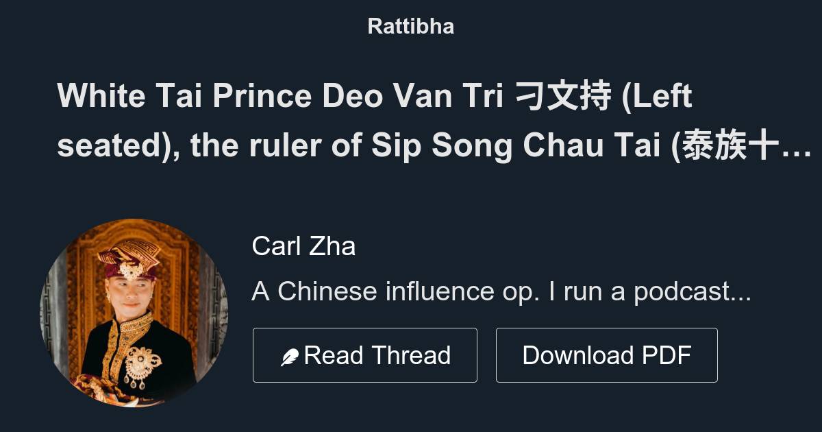 White Tai Prince Deo Van Tri 刁文持 (Left seated), the ruler of Sip Song ...