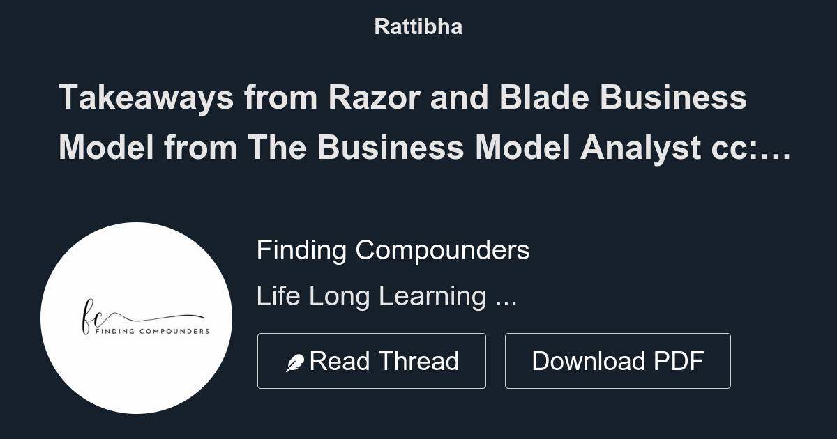 Takeaways from Razor and Blade Business Model from The Business Model ...
