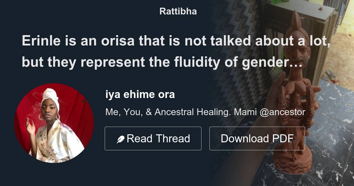 Erinle is an orisa that is not talked about a lot, but they represent ...