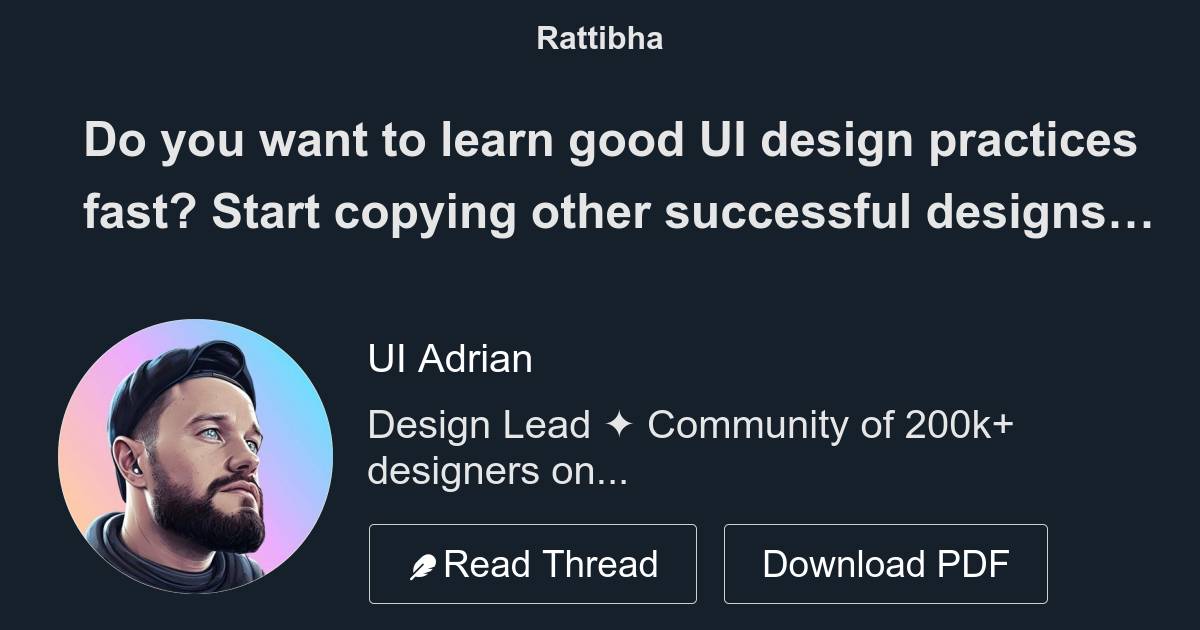 Do you want to learn good UI design practices fast? Start copying other ...