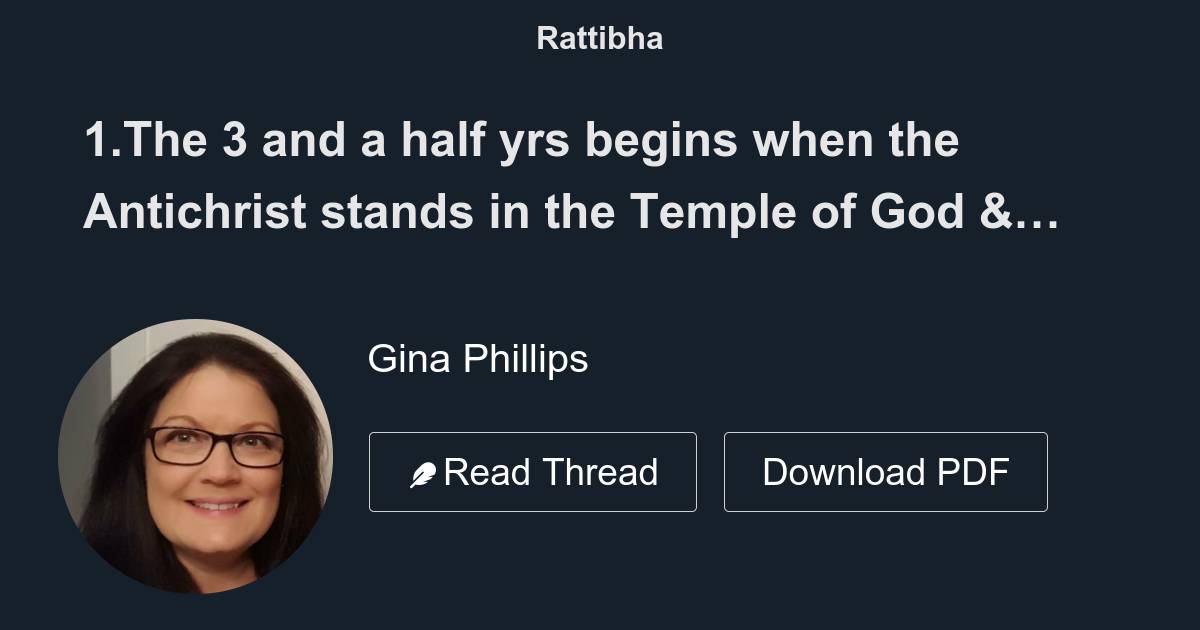 1.The 3 and a half yrs begins when the Antichrist stands in the Temple ...