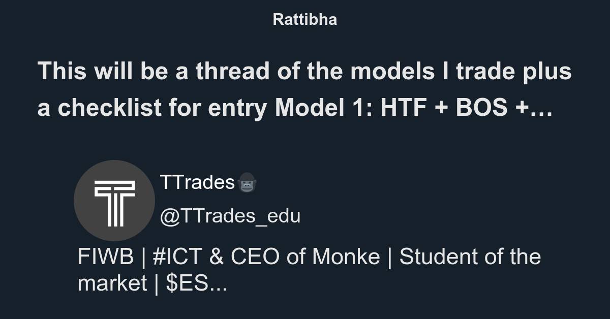 This will be a thread of the models I trade plus a checklist for entry ...