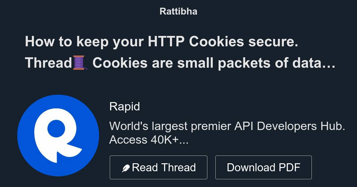 How to keep your HTTP Cookies secure. Thread🧵 - Thread from Rapid @Rapid_API - Rattibha