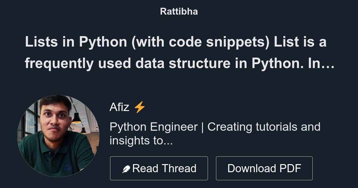 Lists in Python (with code snippets) List is a frequently used data structure in Python. In this ...