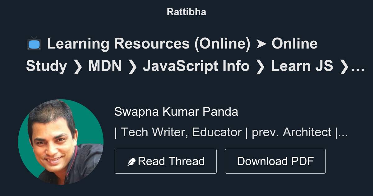 📺 Learning Resources (Online) Online Study MDN JavaScript Info Learn JS ...