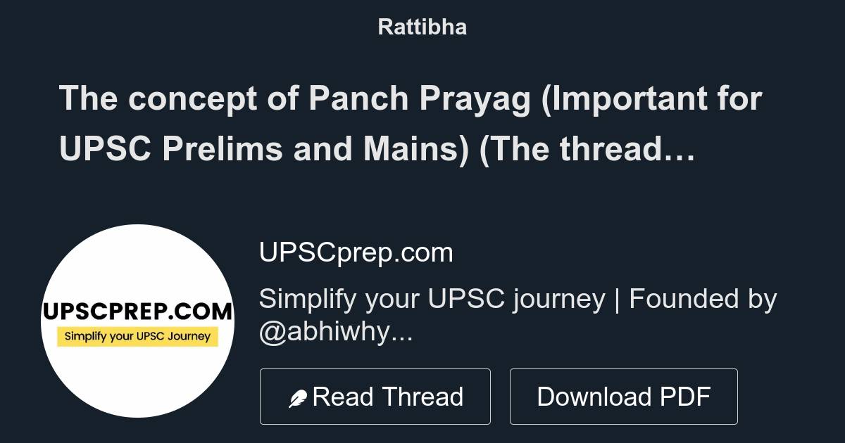 The concept of Panch Prayag (Important for UPSC Prelims and Mains) (The thread contains ...
