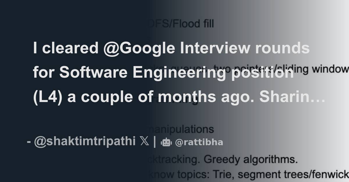 I cleared @Google Interview rounds for Software Engineering position ...