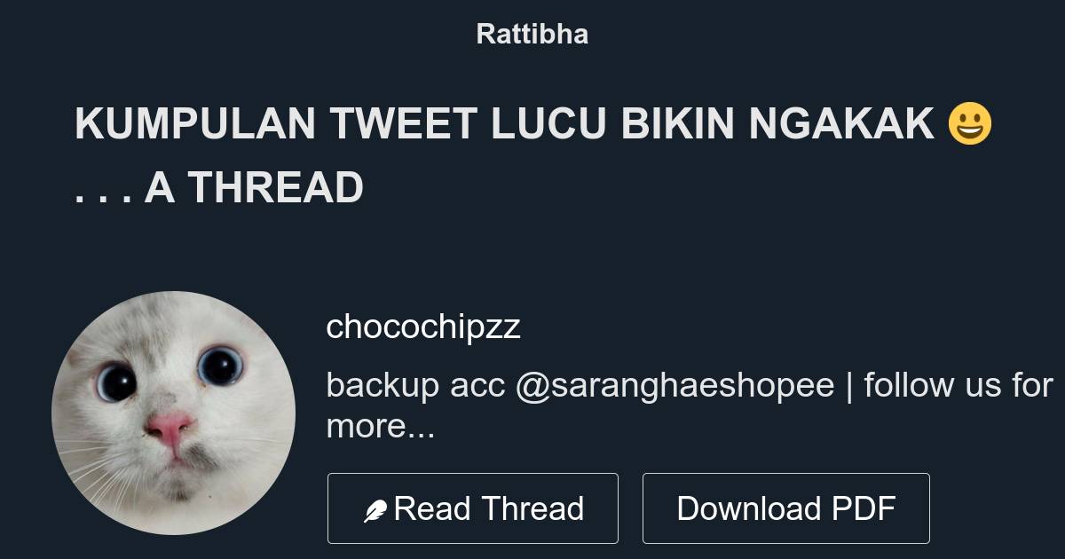 KUMPULAN TWEET LUCU BIKIN NGAKAK 😀 . . . A THREAD - Thread from ...