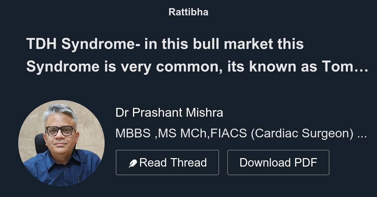 TDH Syndrome- in this bull market this Syndrome is very common, its ...