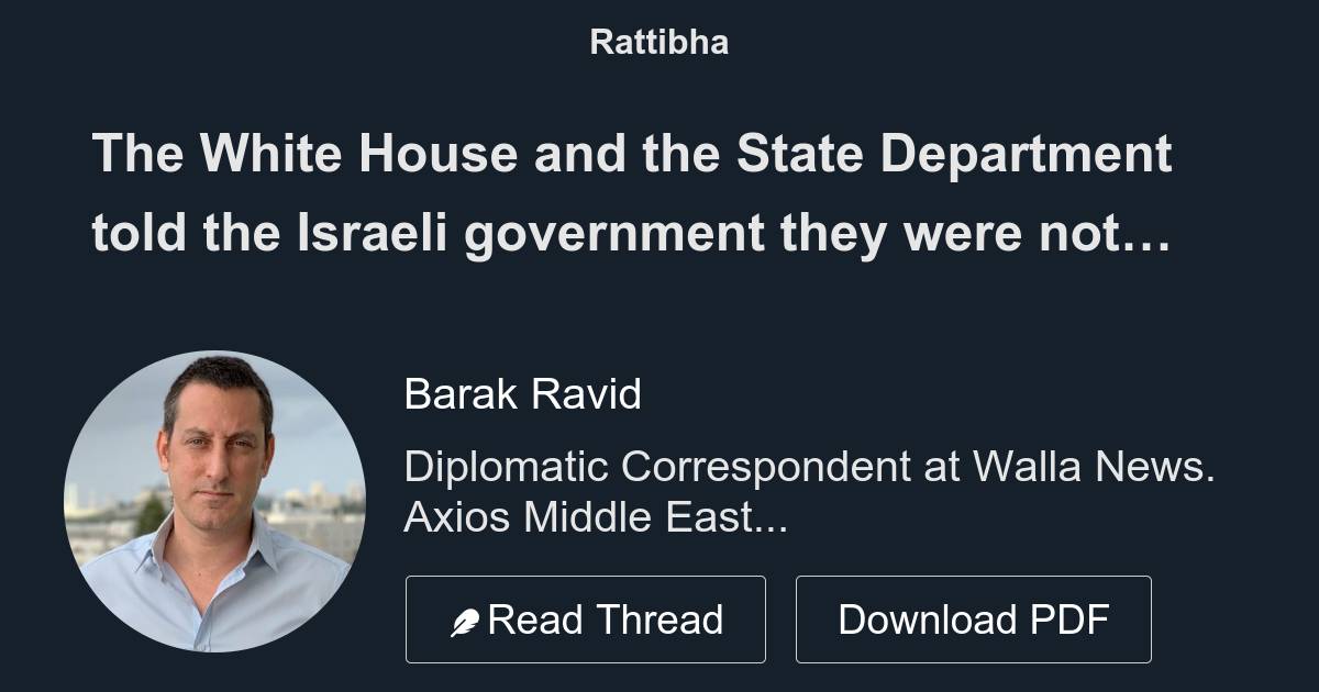 The White House and the State Department told the Israeli government ...