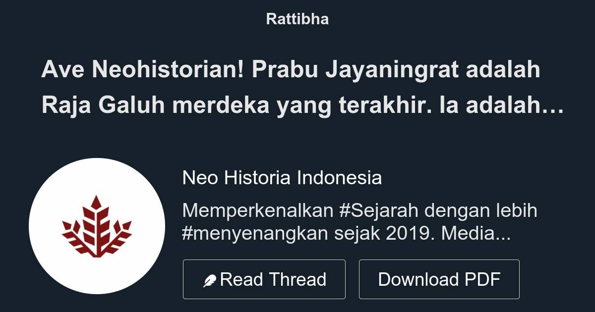 Ave Neohistorian! Prabu Jayaningrat adalah Raja Galuh merdeka yang ...