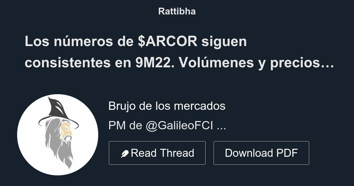 Los números de $ARCOR siguen consistentes en 9M22. Volúmenes y precios ...