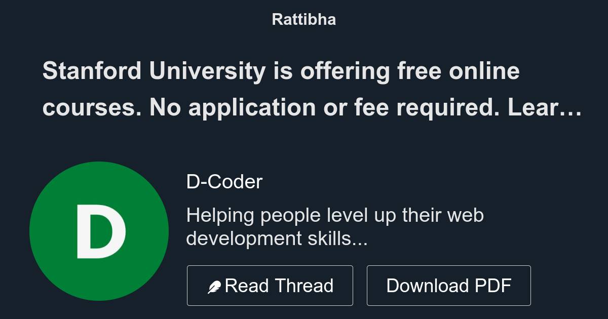Stanford University Is Offering Free Online Courses No Application Or Fee Required Learn