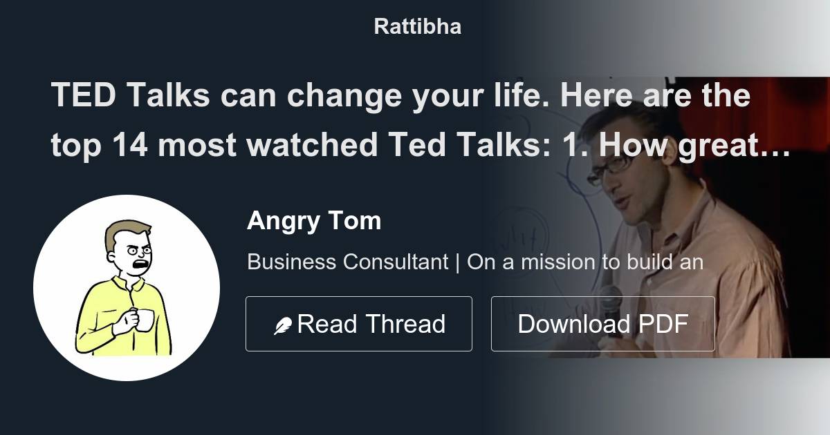 TED Talks can change your life. Here are the top 14 most watched Ted ...