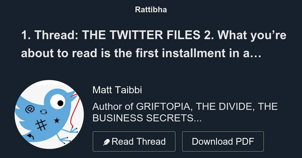 1. Thread: THE TWITTER FILES