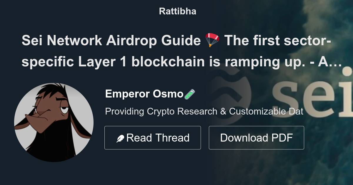 Sei Network Airdrop Guide 🪂 The first sector-specific Layer 1 blockchain is ramping up. - A ...