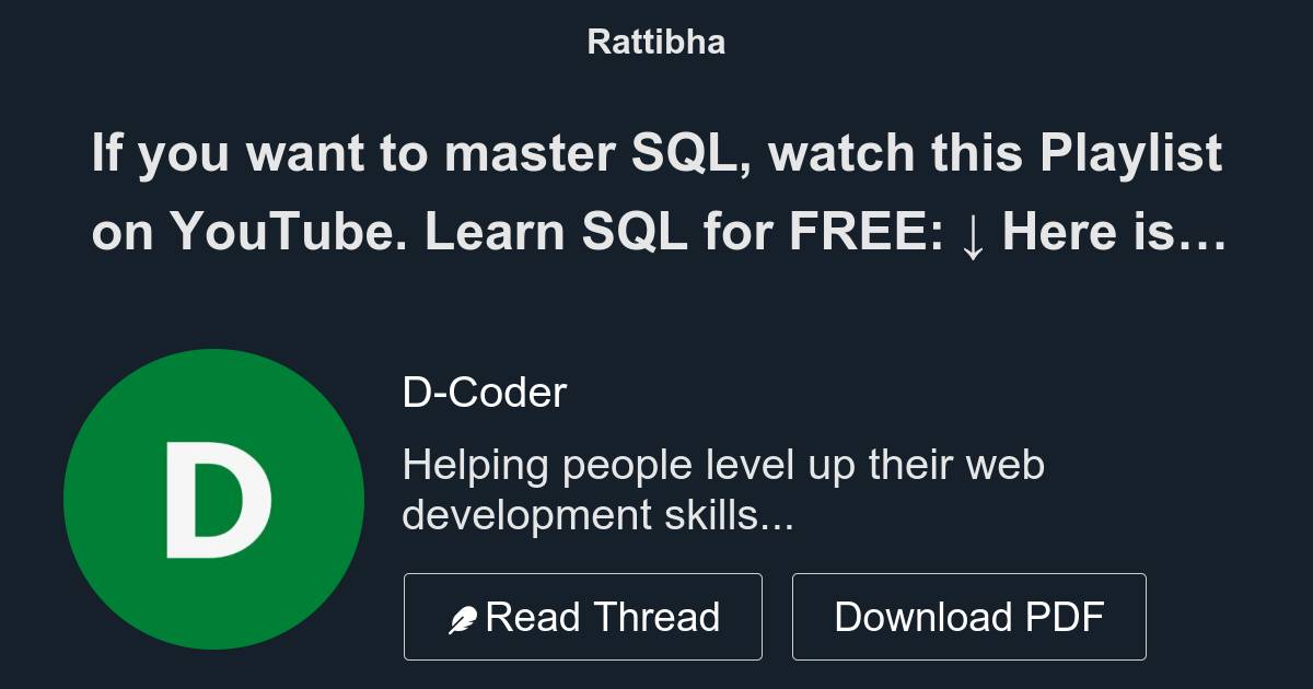 If you want to master SQL, watch this Playlist on YouTube. Learn SQL for FREE: ↓ - Thread from D ...