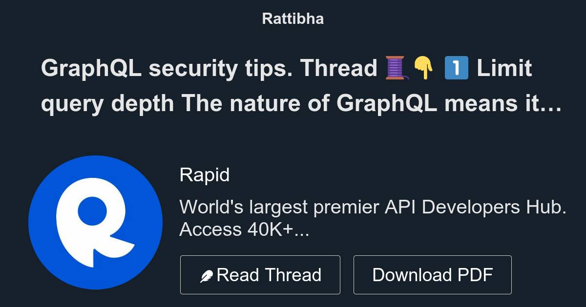 GraphQL security tips. Thread 🧵👇 - Thread from Rapid @Rapid_API - Rattibha