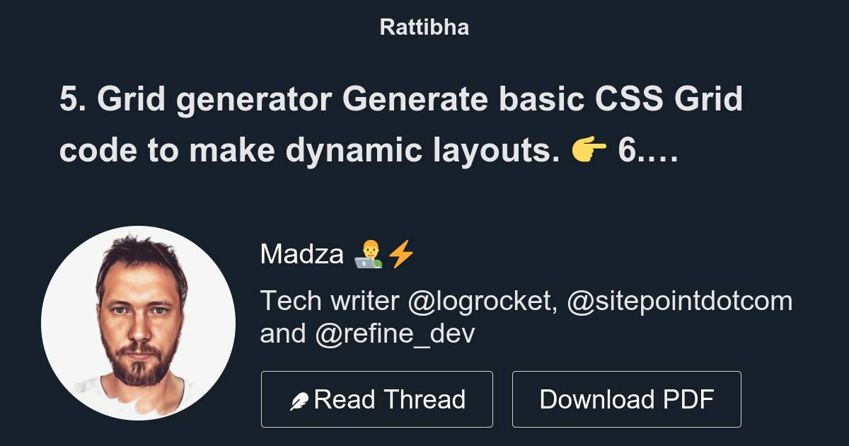 5. Grid generator Generate basic CSS Grid code to make dynamic layouts. 👉 - Thread from Madza 👨 ...