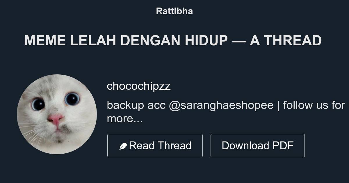 MEME LELAH DENGAN HIDUP — A THREAD - Thread from chocochipzz ...