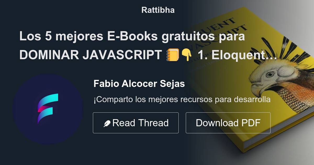 Los 5 mejores E-Books gratuitos para DOMINAR JAVASCRIPT 📒👇 - Thread from Fabio Alcocer Sejas ᅠ ...