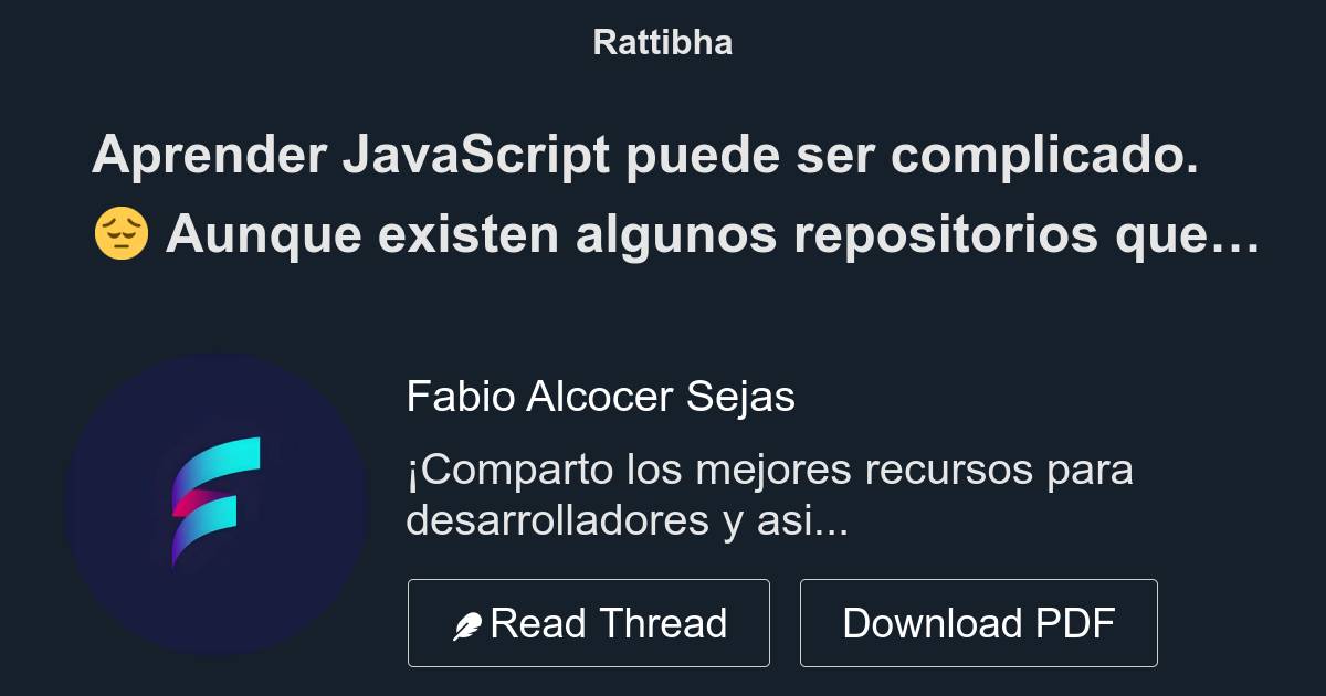 Aprender JavaScript puede ser complicado. 😔 Aunque existen algunos repositorios que nos pueden ...