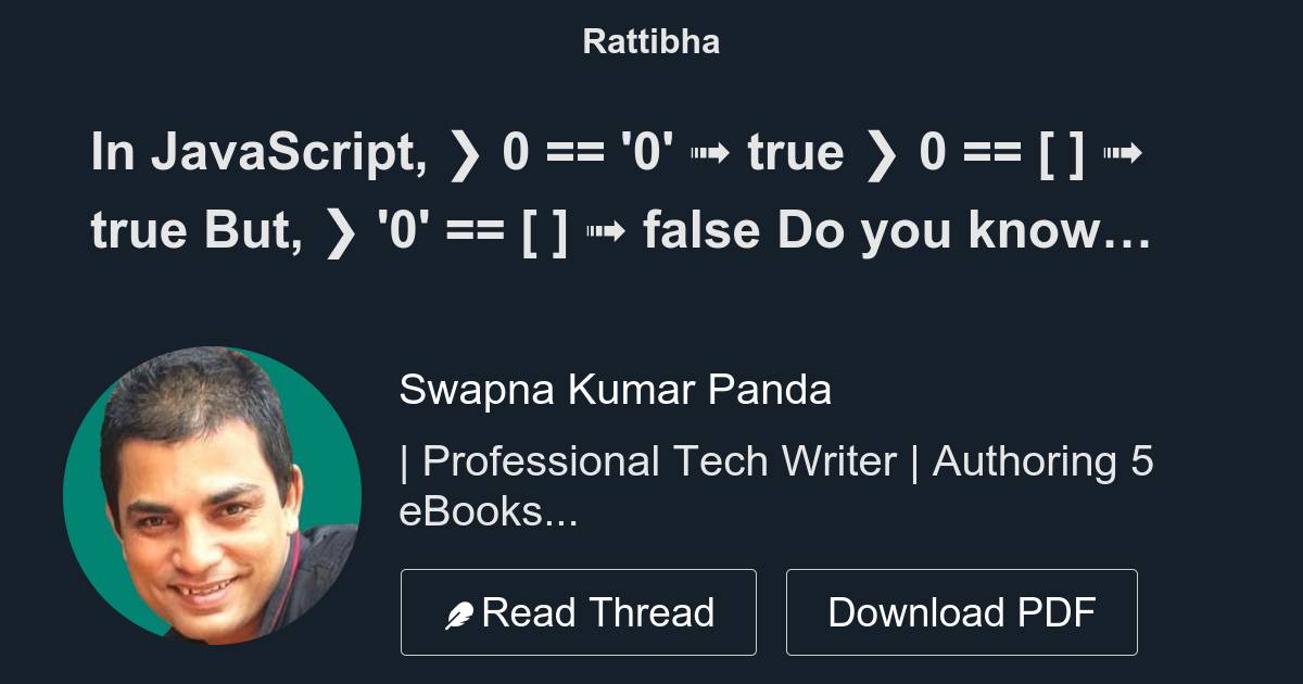 In JavaScript, 0 == '0' true 0 == [ ] true But, '0' == [ ] false Do you ...