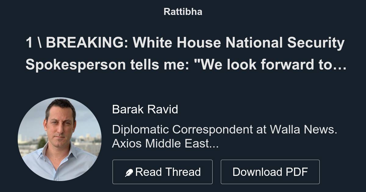 1 \ BREAKING: White House National Security Spokesperson tells me: "We ...