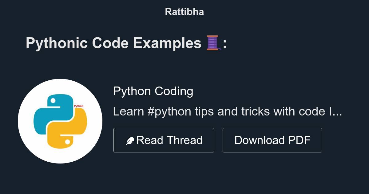 Pythonic Code Examples 🧵: - Thread from Python Coding @clcoding - Rattibha