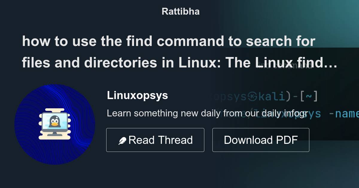 how to use the find command to search for files and directories in Linux: - Thread from ...