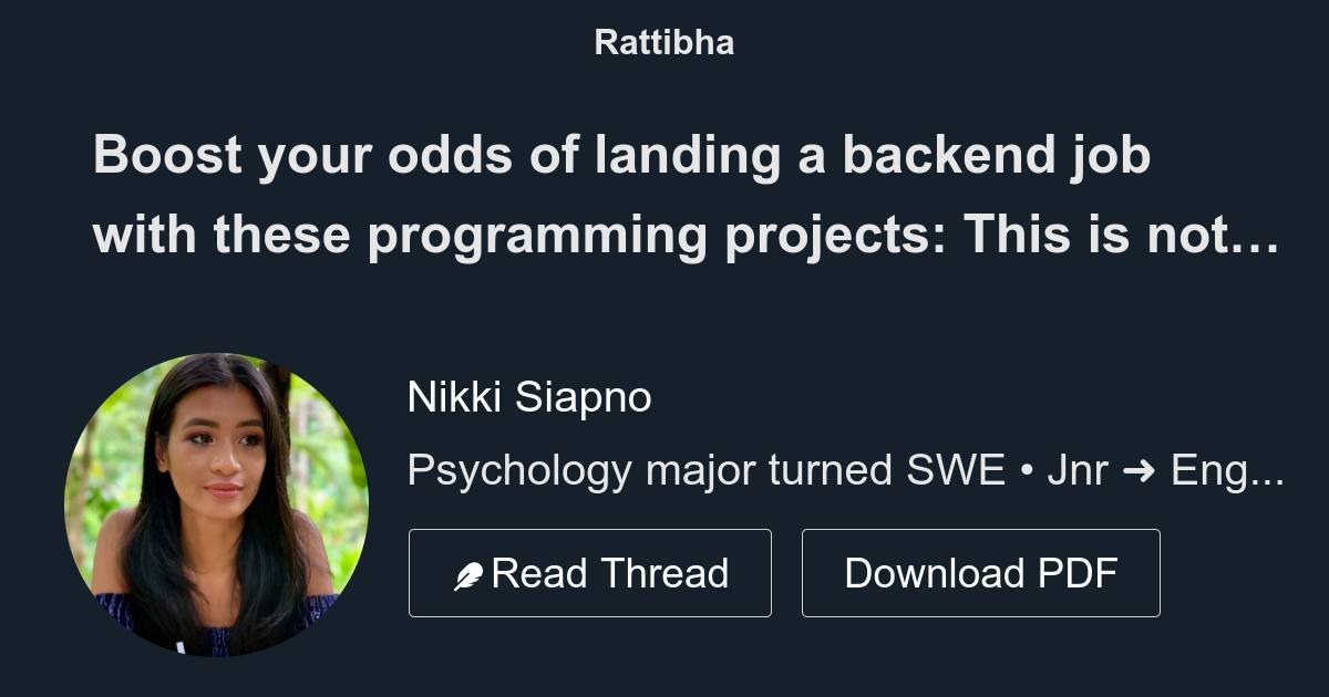Boost your odds of landing a backend job with these programming projects: - Thread from Nikki ...
