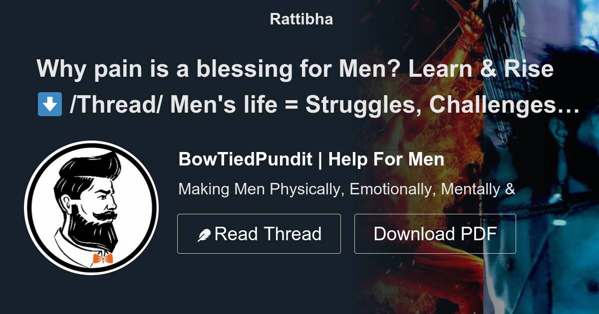 Why pain is a blessing for Men? Learn & Rise ⬇️ /Thread/ - Thread from ...