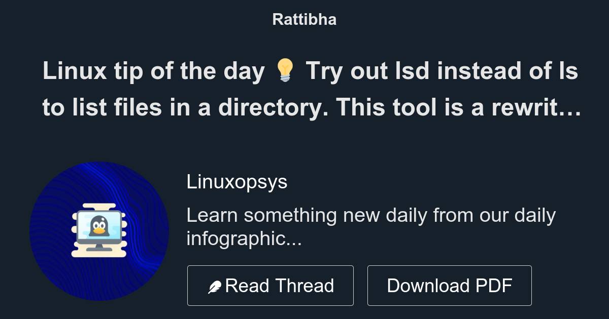 Linux tip of the day 💡 Try out lsd instead of ls to list files in a directory. This tool is a ...