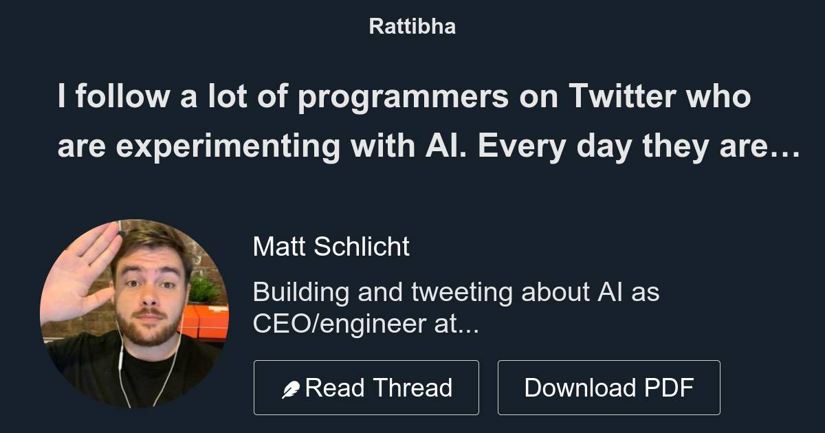I follow a lot of programmers on Twitter who are experimenting with AI. Every day they are ...