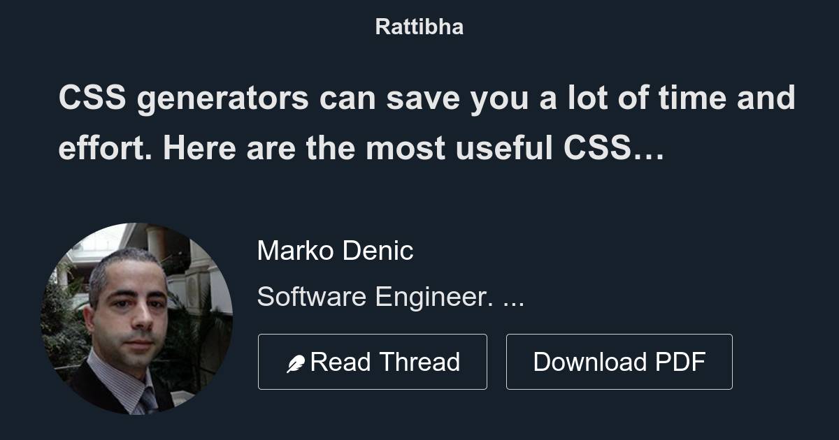 CSS generators can save you a lot of time and effort. Here are the most useful CSS generators ...