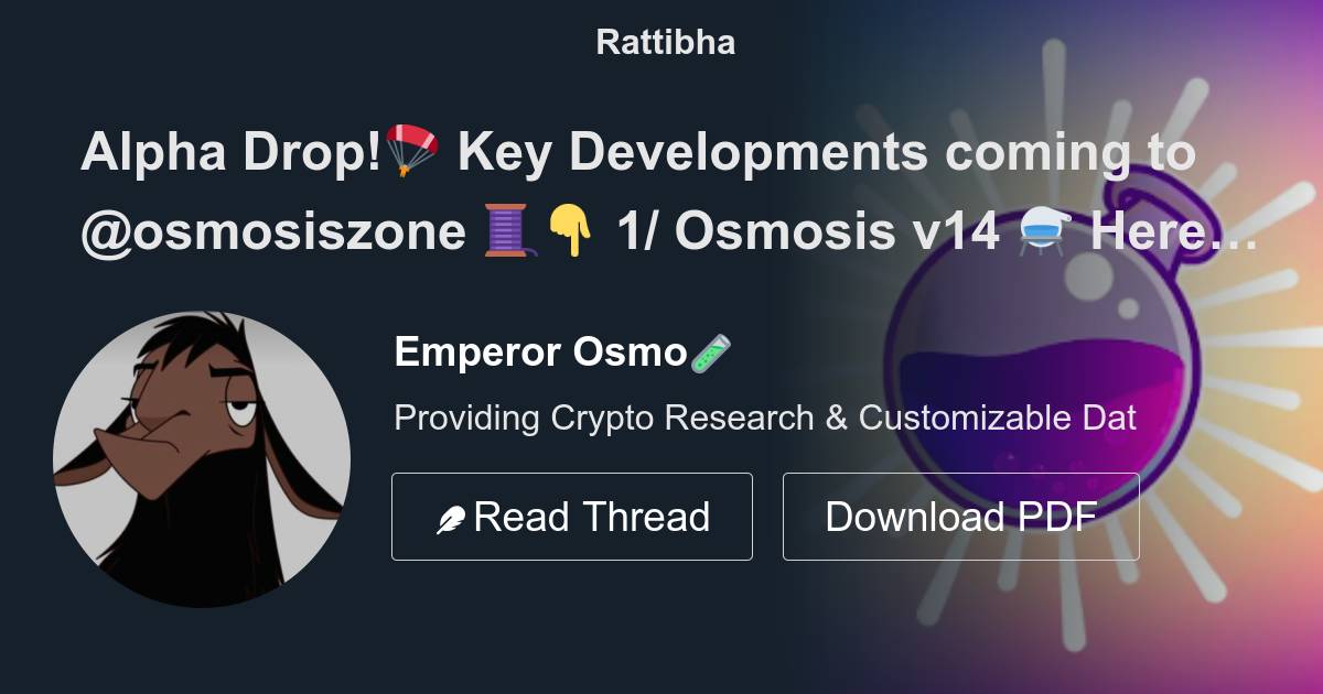 Alpha Drop!🪂 Key Developments coming to @osmosiszone 🧵👇 - Thread from ...